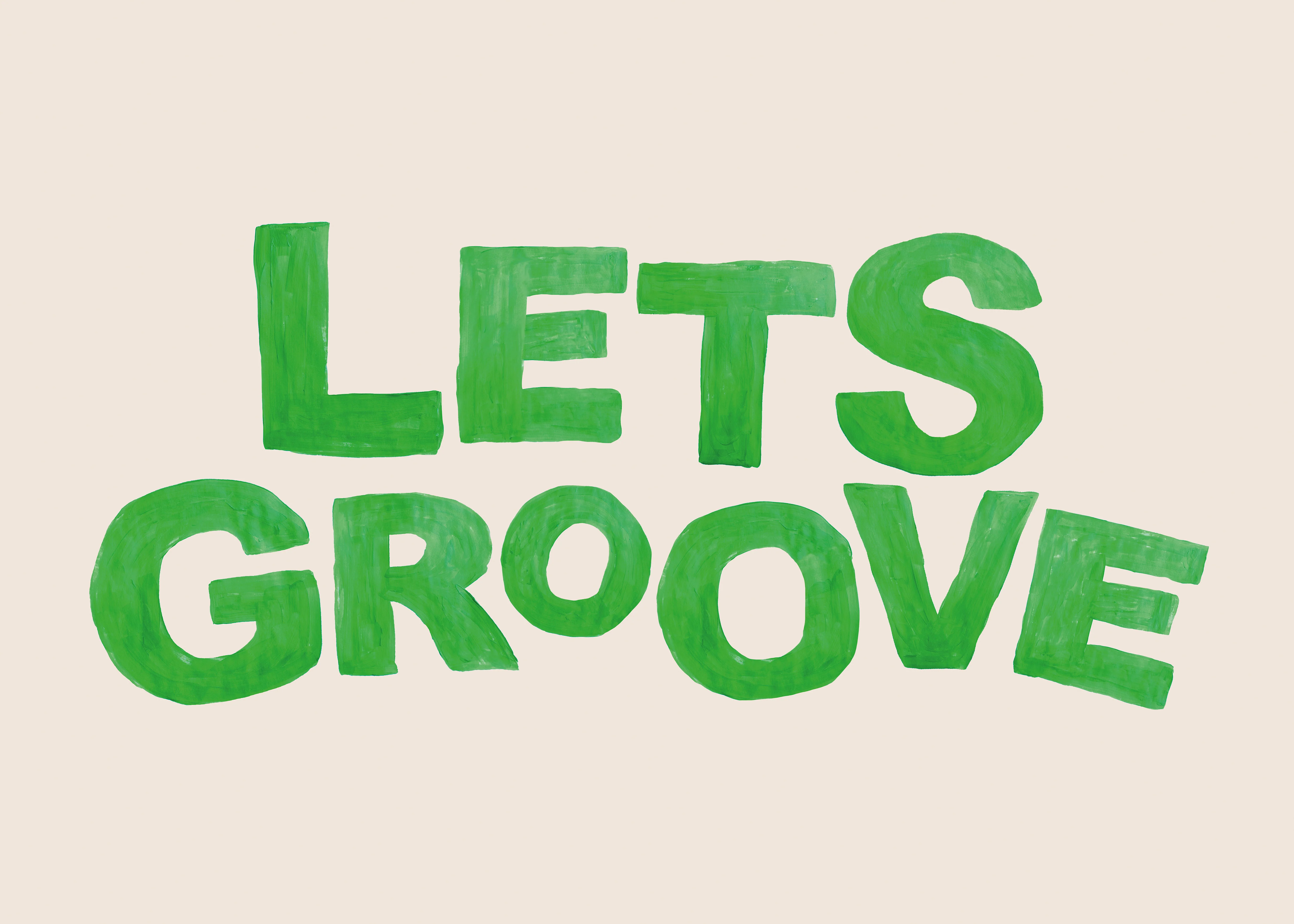 Let's Groove Poster - Typography wall art | Wallbaby.com